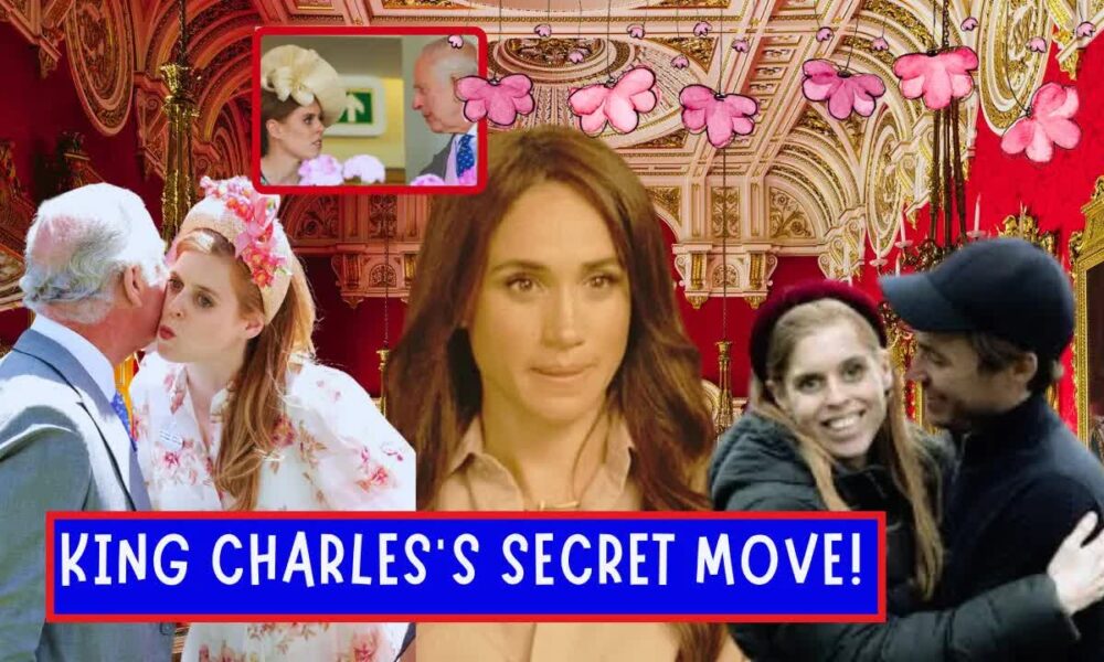 King Charles Makes a Strategic Move: Princess Beatrice Takes Center ...